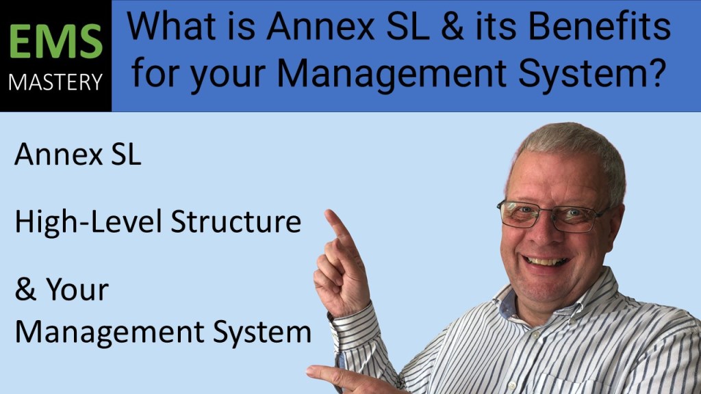 What is the High-Level Structure in Annex SL & its Benefits? - EMSmastery
